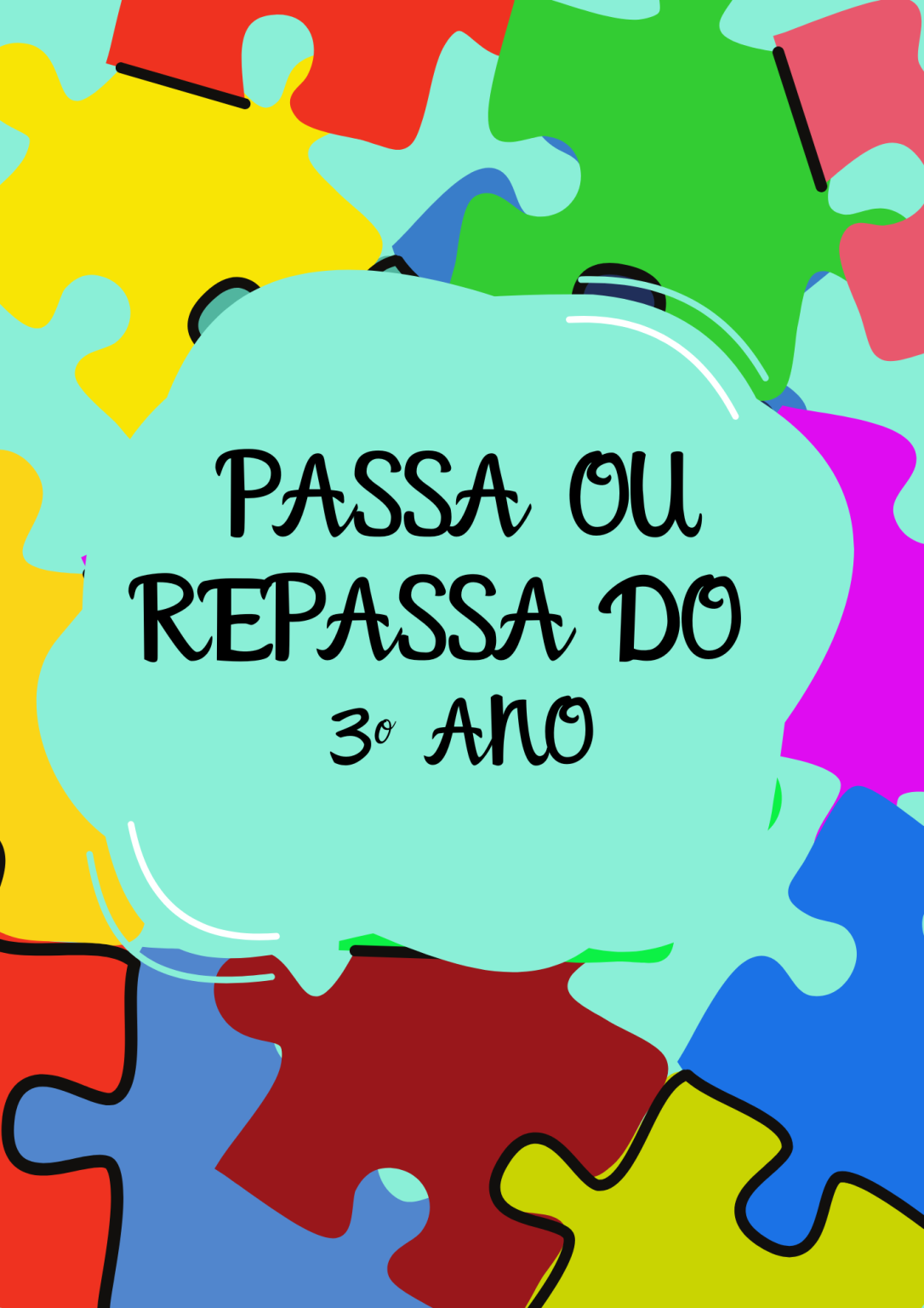 PASSA OU REPASSA – 3º ANO – Atividades Interativas: Explore, Aprenda e ...